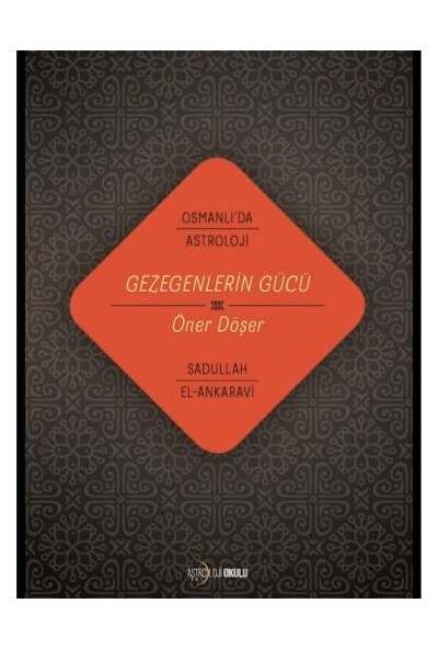 Osmanlıda Astroloji Gezegenlerin Gücü - Öner Döşer