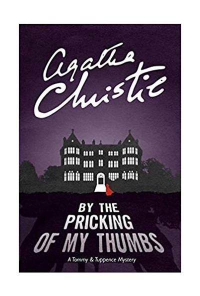 By The Pricking Of My Thumbs - Agatha Christie By The Pricking Of My Thumbs - Agatha Christie