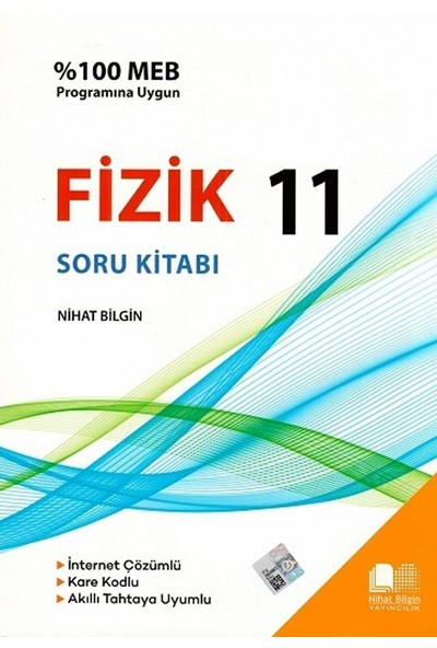 Nihat Bilgin 11. Sınıf Fizik Soru Kitabı - Nihat Bilgin