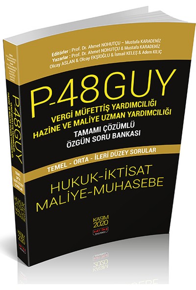 P48 Guy Vergi Müfettiş Yardımcılığı Hazine ve Maliye Uzman Yardımcılığı Tamamı Çözümlü Özgün Soru Bankası P48 Guy Vergi Müfettiş Yardımcılığı Hazine ve Maliye Uzman Yardımcılığı Tamamı Çözümlü Özgün Soru Bankası