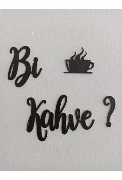 Melis Lazer Bi Kahve Duvar Yazısı