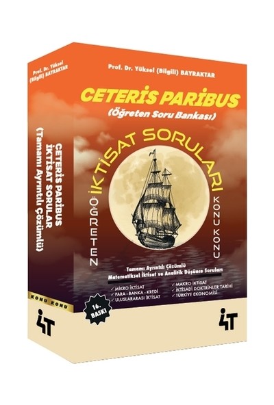 4T Yayınları Ceteris Paribus Iktisat Soruları Yüksel Bilgili 4T Yayınları Ceteris Paribus Iktisat Soruları Yüksel Bilgili