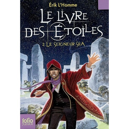 Le livre des etoiles 2: La seigneur Sha - Erik L'homme Kitabı