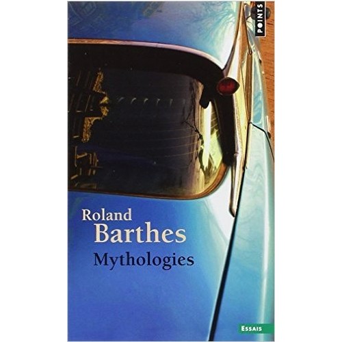 Mythologies - Roland Barthes Kitabı ve Fiyatı - Hepsiburada