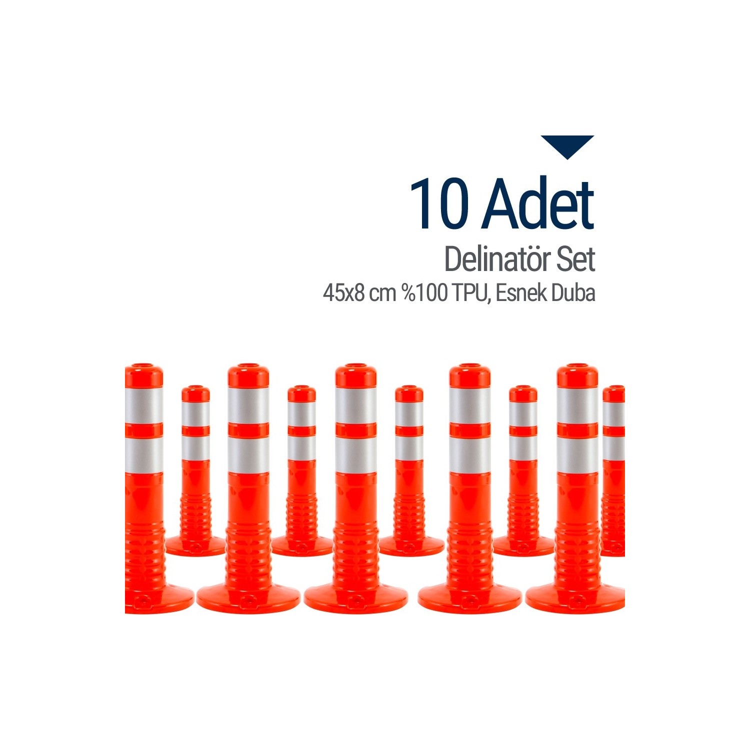 Evx 10`lu Delinatör Set 45 x 8 cm %100 Tpu, Esnek Duba Fiyatı
