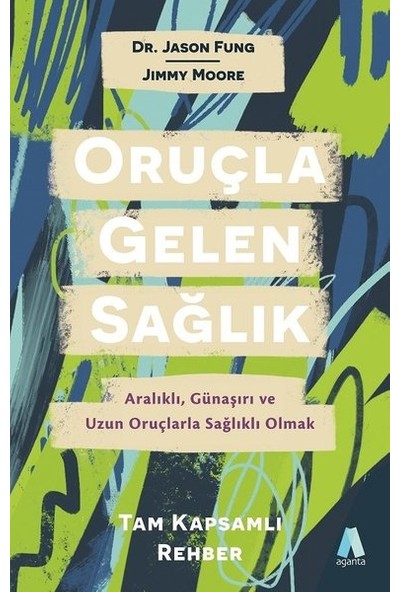 Oruçla Gelen Sağlık - Jason Fung; Jimmy Moore