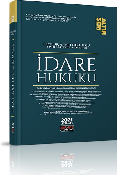 İdare Hukuku Konu Anlatımı Altın Seri - Ahmet Nohutçu