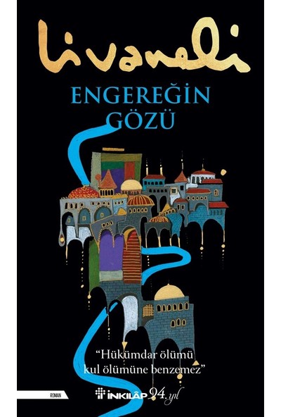 Engereğin Gözü - Zülfü Livaneli