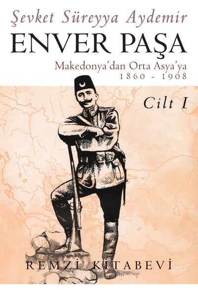 Enver Paşa 1 - Şevket Süreyya Aydemir