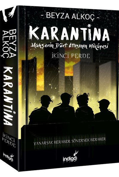 Karantina İkinci Perde - Beyza Alkoç