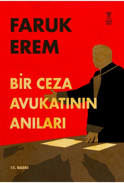 Bir Ceza Avukatının Anıları - Faruk Erem