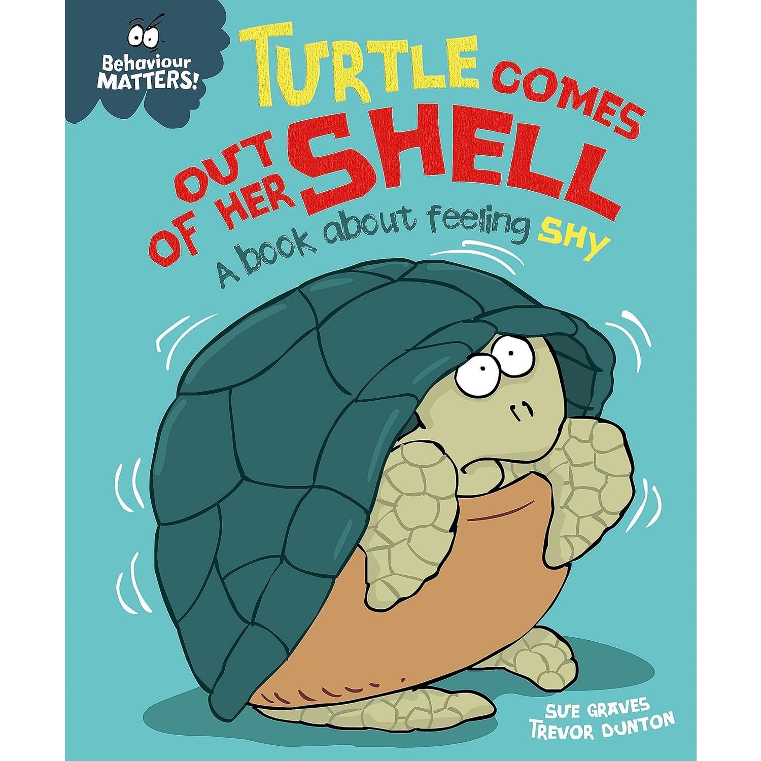 Turtle Comes Out of Her Shell - Sue Graves Kitabı ve Fiyatı