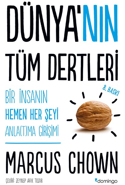 Dünyanın Tüm Dertleri - Marcus Chown Dünyanın Tüm Dertleri - Marcus Chown