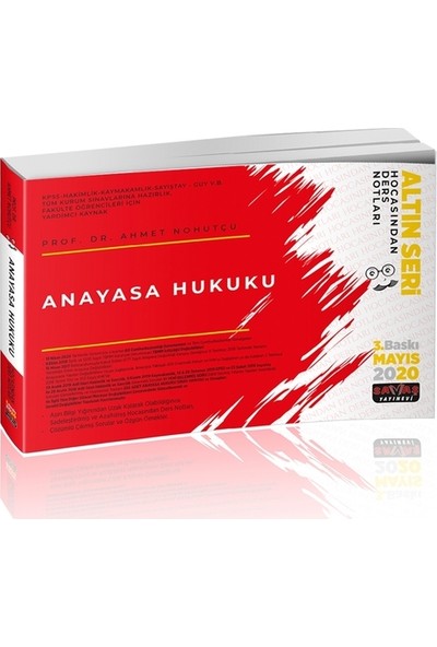 Anayasa Hukuku Hocasından Ders Notları - Ahmet Nohutçu
