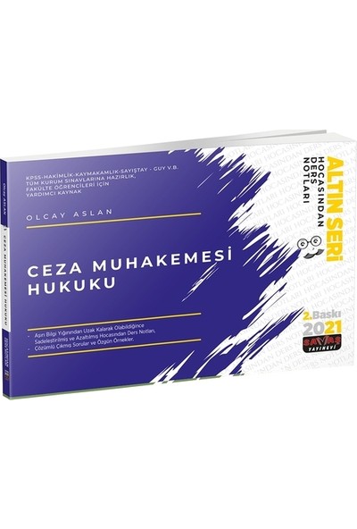Ceza Muhakemesi Hukuku Hocasından Ders Notları - Olcay Aslan Ceza Muhakemesi Hukuku Hocasından Ders Notları - Olcay Aslan