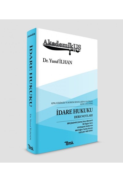 Akademikus İdare Hukuku Ders Notları - Yusuf İlhan