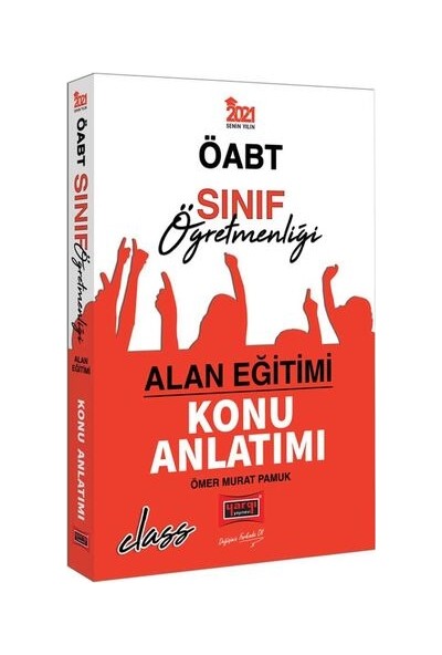 Yargı Yayınevi 2021 ÖABT Sınıf Öğretmenliği Alan Eğitimi Konu Anlatımı - Ömer Murat Pamuk Yargı Yayınevi 2021 ÖABT Sınıf Öğretmenliği Alan Eğitimi Konu Anlatımı - Ömer Murat Pamuk