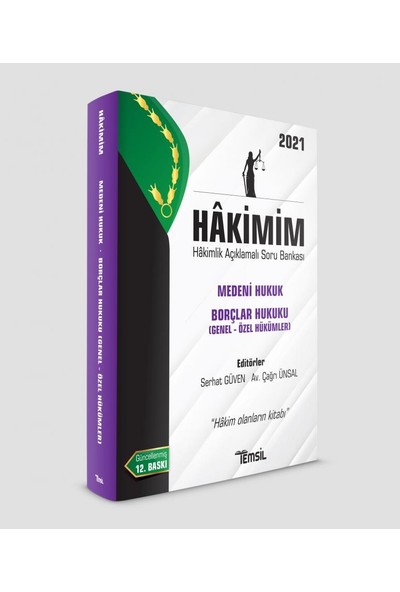 Hâkimim- Medeni Hukuk - Borçlar Hukuku Hâkimlik Açıklamalı Soru Bankası - Serhat Güven - Çağrı Ünsal