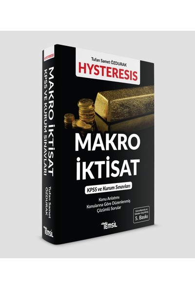 Hysteresis Makro İktisat Kpss ve Kurum Sınavları - Tufan Samet Özdurak Hysteresis Makro İktisat Kpss ve Kurum Sınavları - Tufan Samet Özdurak
