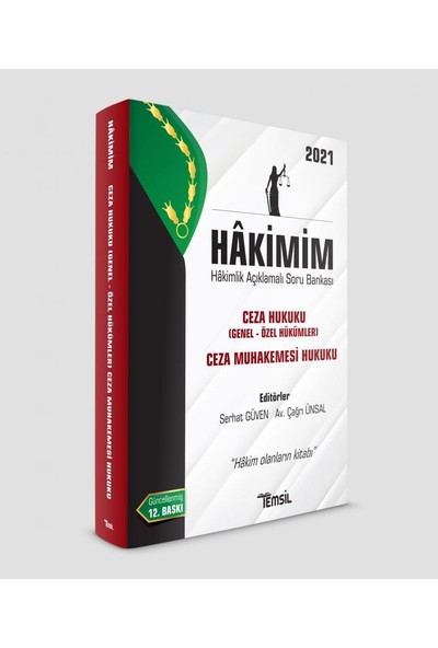 Hâkimim- Ceza Hukuku - Ceza Muhakemesi Hukuku Hâkimlik Açıklamalı Soru Bankası: Ceza Hukuku - Çağrı Ünsal Hâkimim- Ceza Hukuku - Ceza Muhakemesi Hukuku Hâkimlik Açıklamalı Soru Bankası: Ceza Hukuku - Çağrı Ünsal