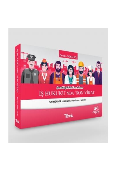 İş Hukuku'nda Son Viraj - Devrim Toklucu İş Hukuku'nda Son Viraj - Devrim Toklucu