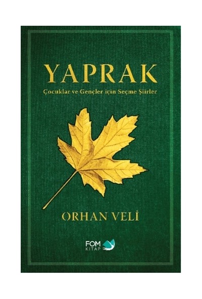 Yaprak - Orhan Veli Kanık Yaprak - Orhan Veli Kanık