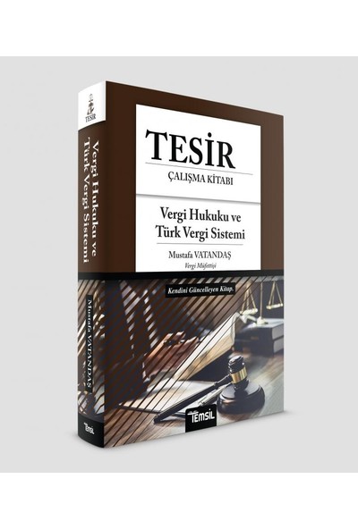 Tesir Vergi Hukuku ve Türk Vergi Sistemi Konu Anlatımı - Mustafa Vatandaş