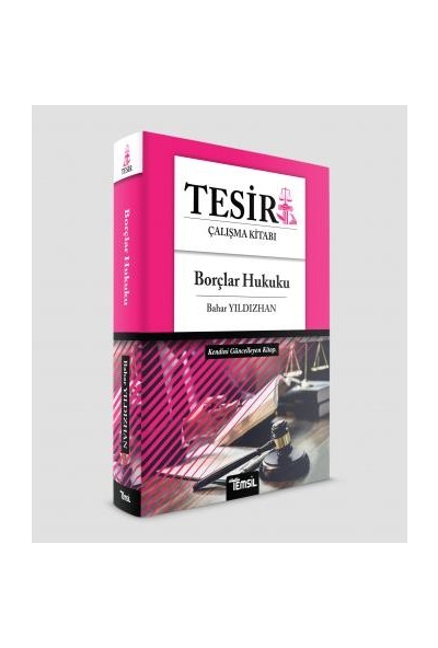 Tesir Borçlar Hukuku Konu Anlatımı - Bahar Yıldızhan