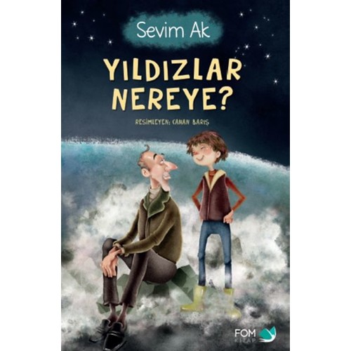 Yıldızlar Nereye - Sevim Ak Kitabı ve Fiyatı - Hepsiburada