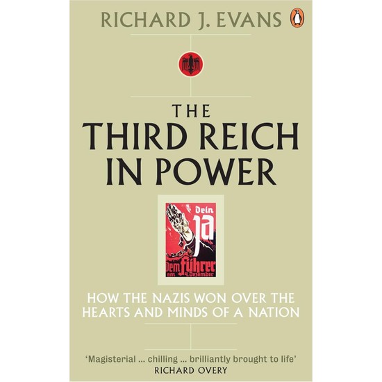 The Third Reich In Power, 1933 - 1939: How The Nazis Won Kitabı