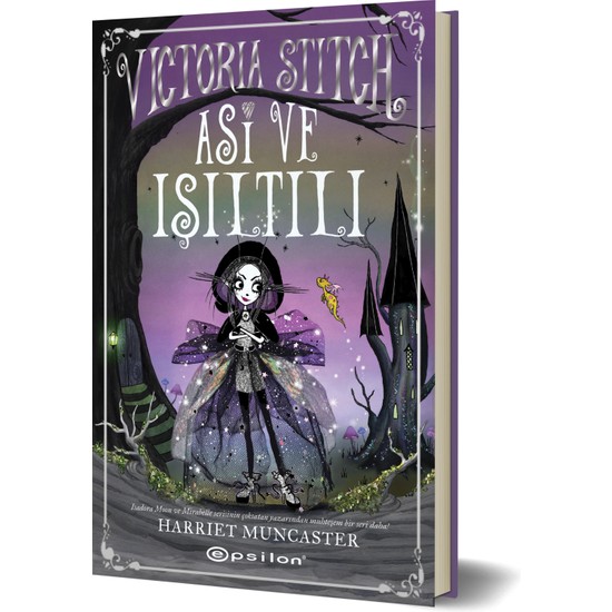 Victoria Stitch: Asi ve Işıltılı (Flexi Kapak) - Harriet Kitabı