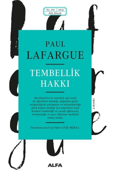 Tembellik Hakkı - Paul Lafargue Tembellik Hakkı - Paul Lafargue