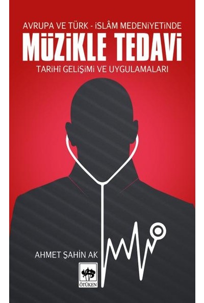 Müzikle Tedavi-Ahmet Şahin Ak