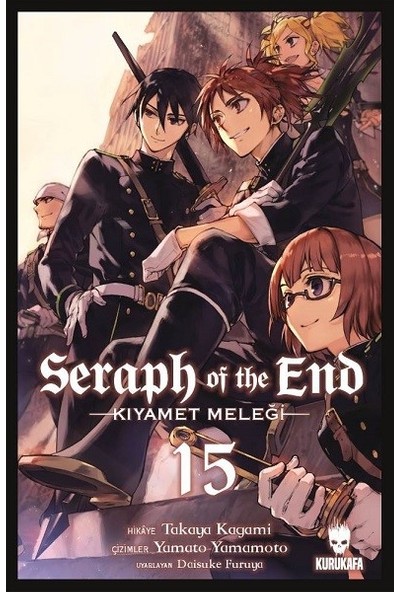 Seraph of the End - Kıyamet Meleği 15 - Takaya Kagami Seraph of the End - Kıyamet Meleği 15 - Takaya Kagami