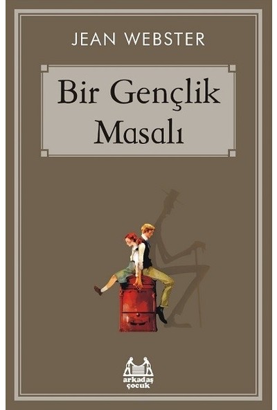 Bir Gençlik Masalı - Jean Webster