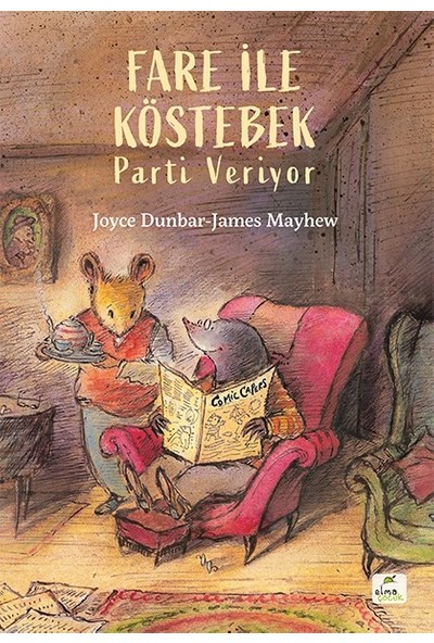 Fare İle Köstebek Parti Veriyor - Joyce Dunbar Fare İle Köstebek Parti Veriyor - Joyce Dunbar