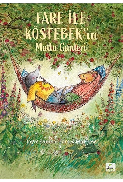 Fare İle Köstebek’in Mutlu Günleri - Joyce Dunbar Fare İle Köstebek’in Mutlu Günleri - Joyce Dunbar