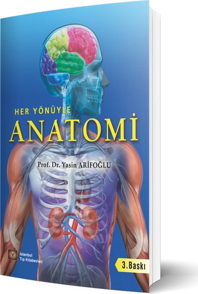 Her Yönüyle Anatomi - Yasin Arifoğlu