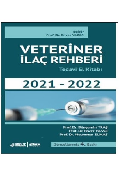 Veteriner İlaç Rehberi Tedavi El Kitabi 2021-2022 - Enver Yazar Veteriner İlaç Rehberi Tedavi El Kitabi 2021-2022 - Enver Yazar