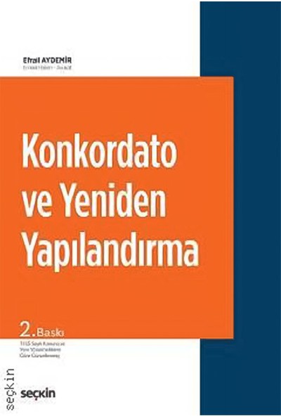 Konkordato ve Yeniden Yapılandırma - Efrail Aydemir
