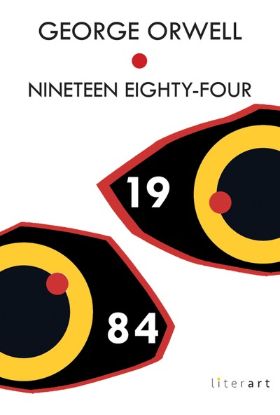 1984 Nineteen Eighty-Four | George Orwell 1984 Nineteen Eighty-Four | George Orwell