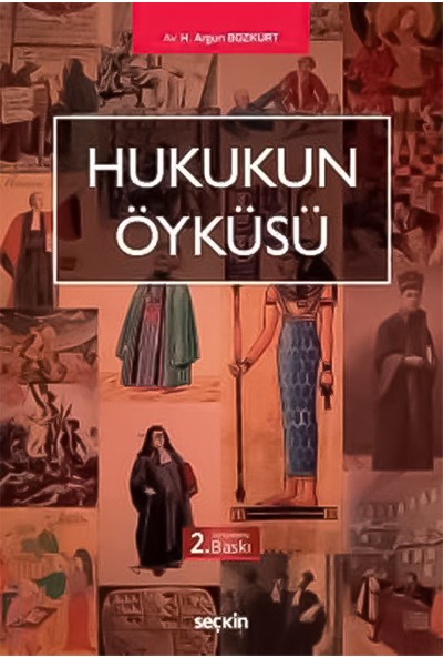 Hukukun Öyküsü - H. Argun Bozkurt Hukukun Öyküsü - H. Argun Bozkurt