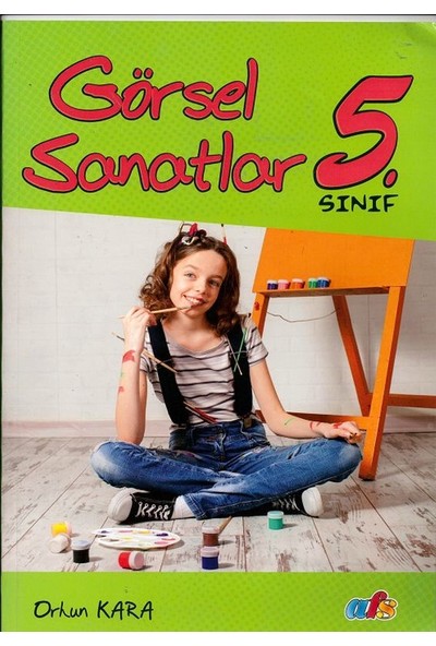 Görsel Sanatlar 5. Sınıf - Orhun Kara