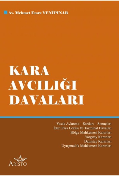 Kara Avcılığı Davaları - Mehmet Emre Yenipınar