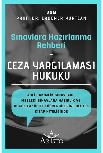 Ceza Yargılaması Hukuku - Erdener Yurtcan