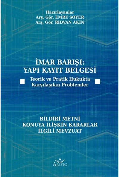Imar Barışı: Yapı Kayıt Belgesi - Rıdvan Akın - Emre Soyer Imar Barışı: Yapı Kayıt Belgesi - Rıdvan Akın - Emre Soyer