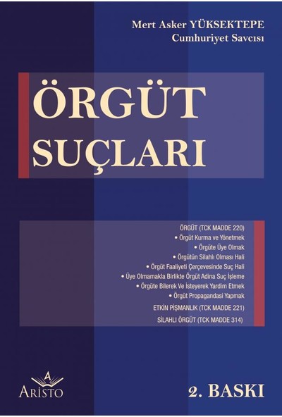 Örgüt Suçları - Mert Asker Yüksektepe Örgüt Suçları - Mert Asker Yüksektepe