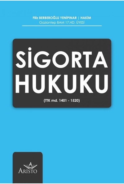 Sigorta Hukuku - Filiz Berberoğlu Yenipınar