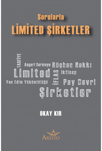 Sorularla Limited Şirketler - Okay Kır