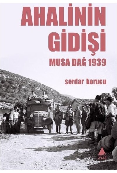 Ahalinin Gidişi - Serdar Korucu
